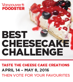 Vancouver Foodster Cheesecake Challenge is on now! - On The List
