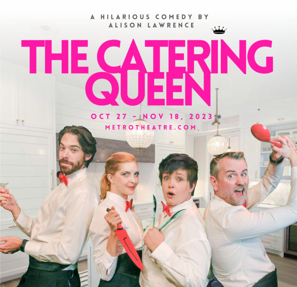 Go Behind the Kitchen Door with The Catering Queen at Metro Theatre ...