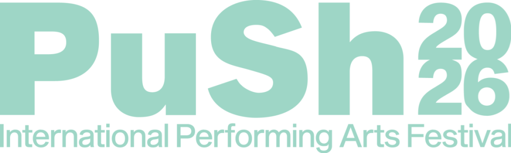 PuSh Festival Reveal's its 21st Program for 2026 - On The List
